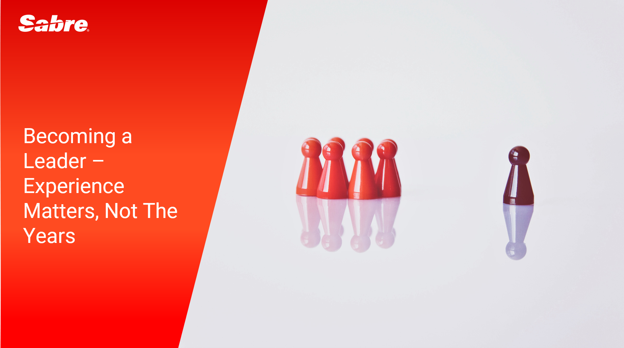 Becoming a leader – experience matters, not the years « Sabre India